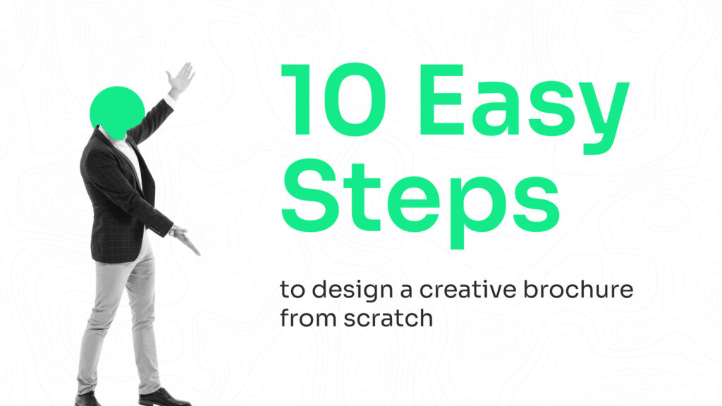 Brochure Design - 10 Easy Steps | Dad of Ad